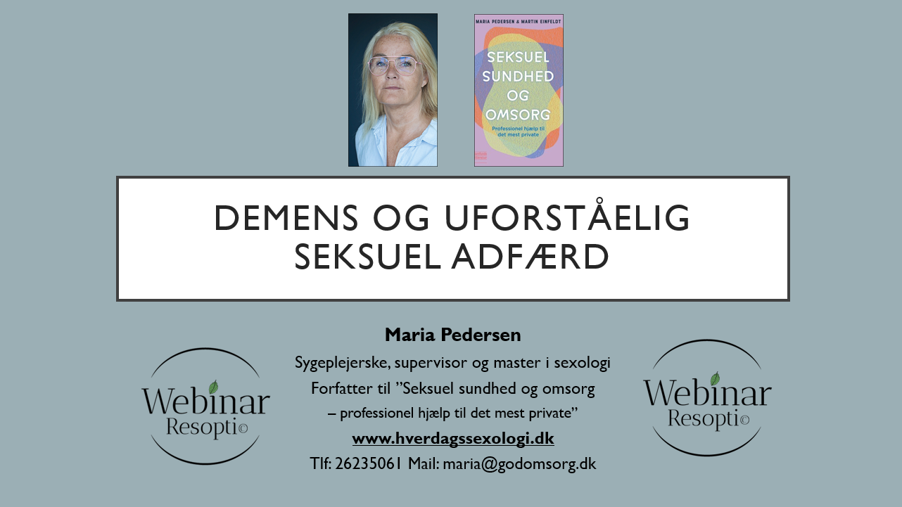 Demens og uforståelig seksuel adfærd - Center for Refleksiv Praksis